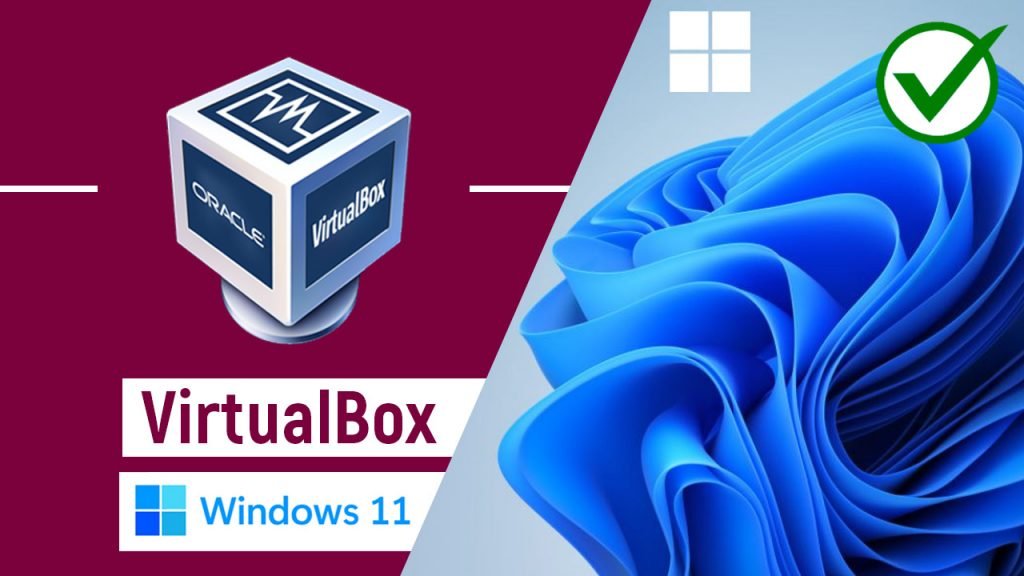 How to Install VirtualBox on Windows 11 | Latest Version | TechRuzz